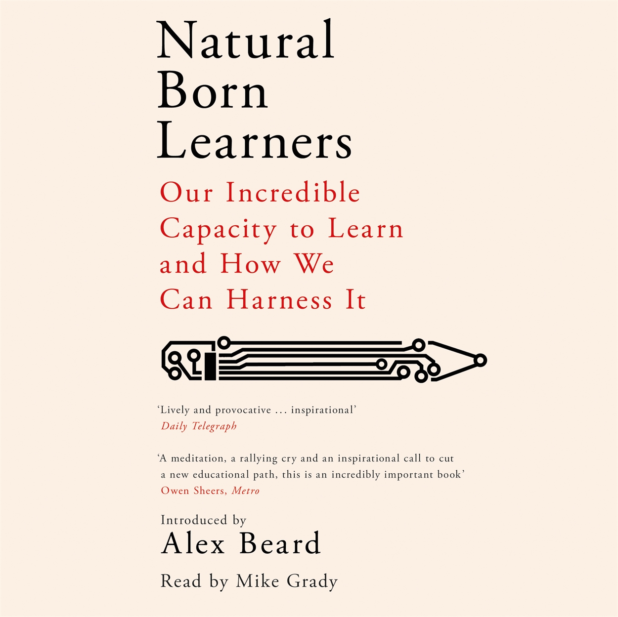 Natural Born Learners by Mike Grady | W&N - Ground-breaking, award ...