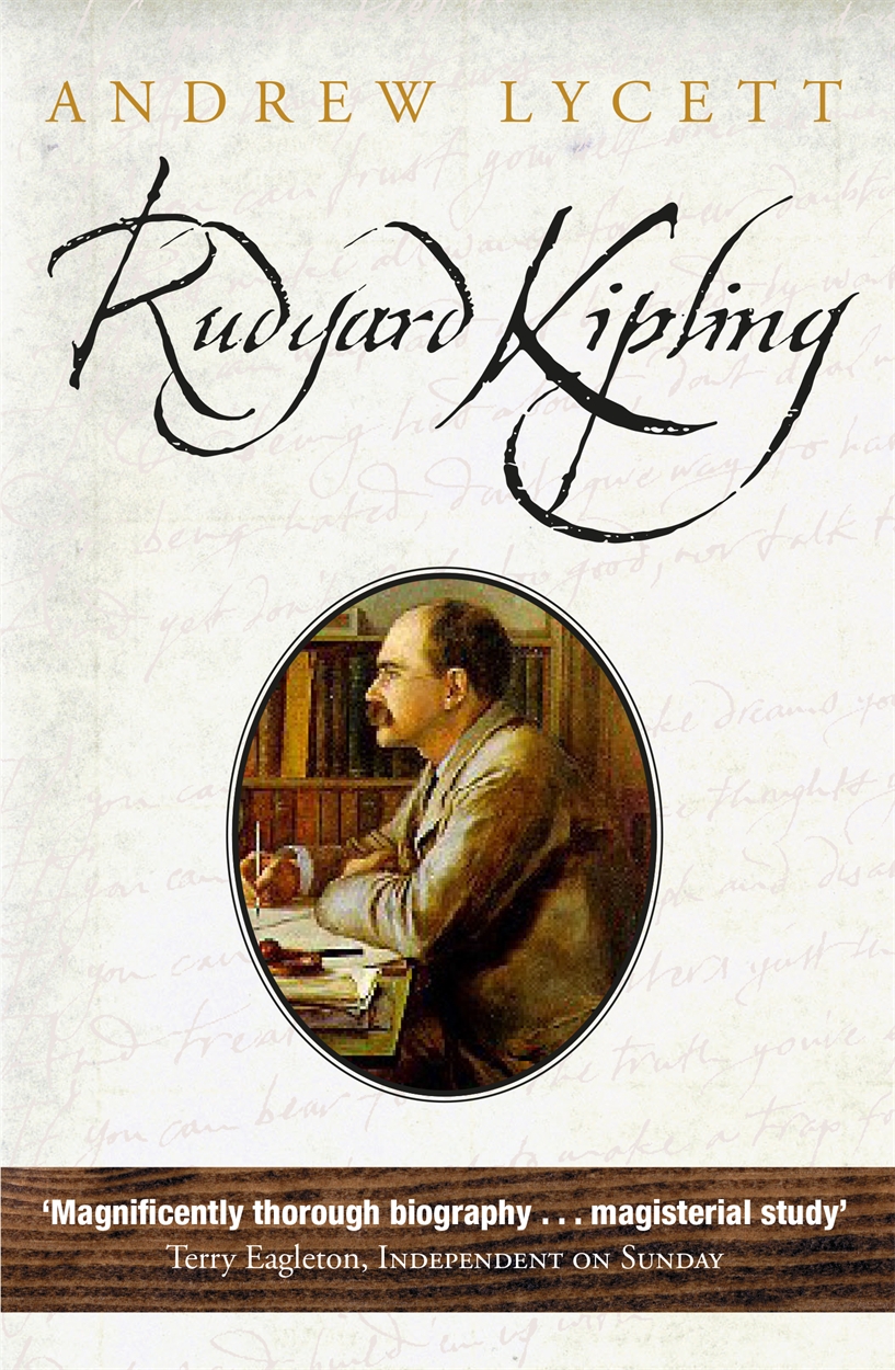 Rudyard Kipling by Andrew Lycett | W&N - Ground-breaking, award-winning ...