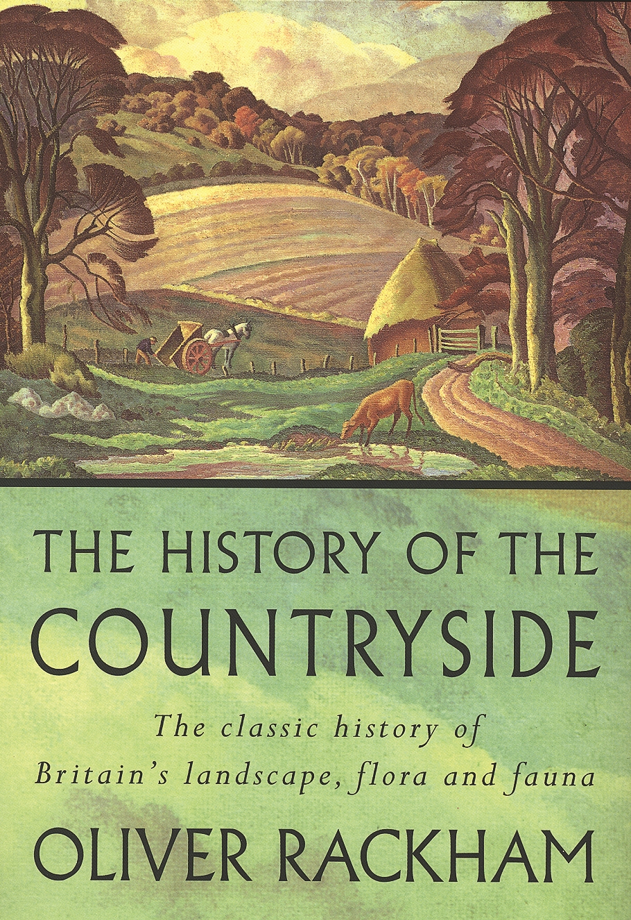 The History of the Countryside by Oliver Rackham | W&N - Ground ...