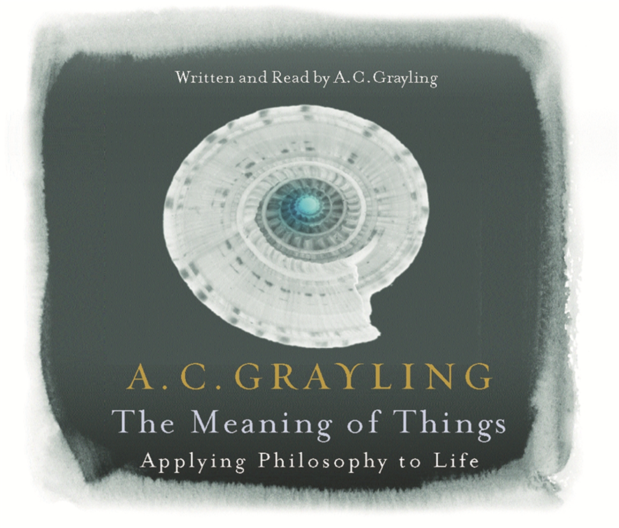 The Meaning of Things by A.C. Grayling | W&N - Ground-breaking, award ...