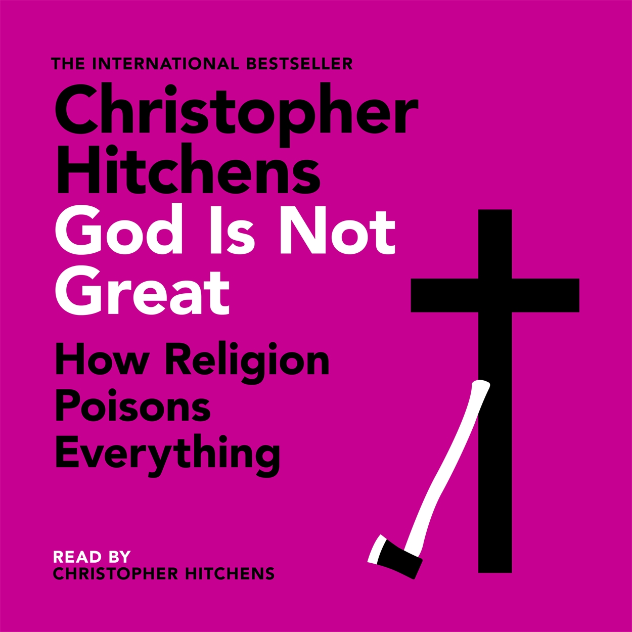 God Is Not Great by Christopher Hitchens | W&N - Ground-breaking, award ...