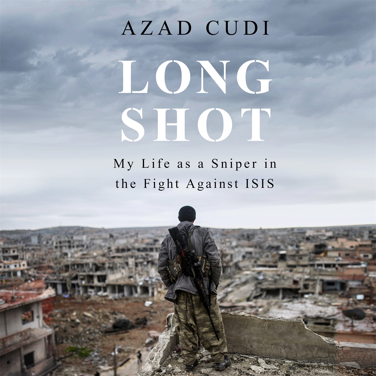 Long Shot by Azad Cudi | W&N - Ground-breaking, award-winning, thought ...