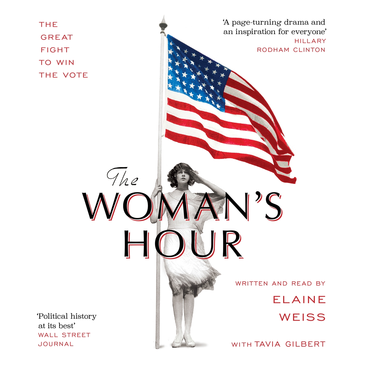 The Woman’s Hour by Tavia Gilbert | W&N - Ground-breaking, award ...