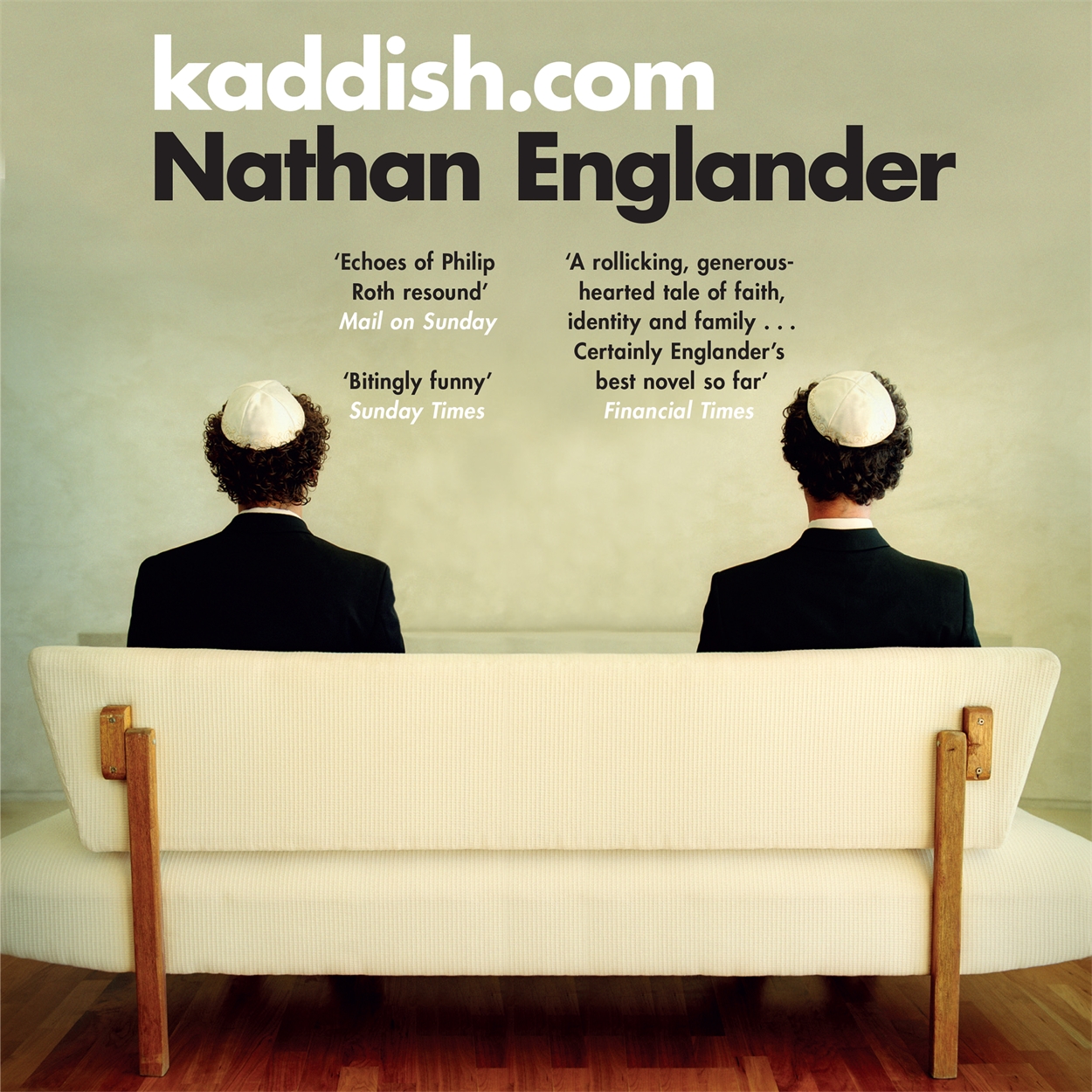Kaddish.com by Nathan Englander | W&N - Ground-breaking, award-winning ...