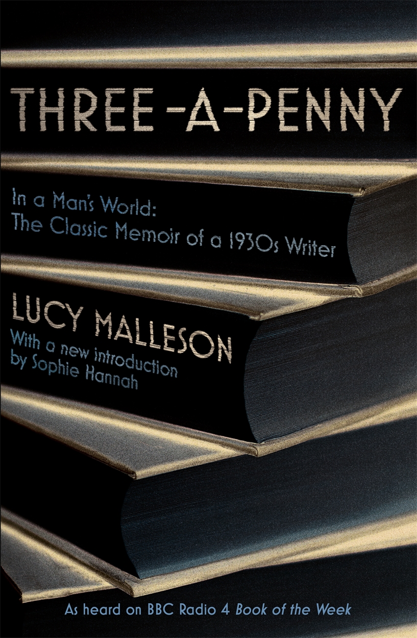 Three-a-Penny by Lucy Malleson | W&N - Ground-breaking, award-winning ...