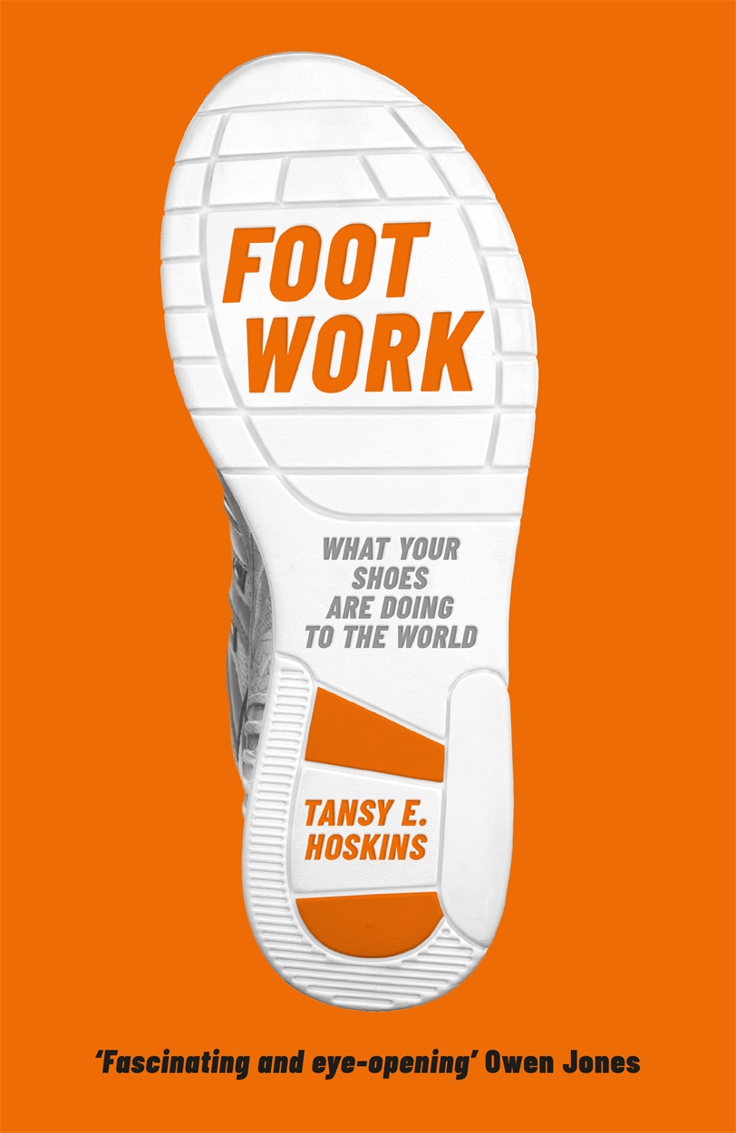 Foot Work by Tansy E. Hoskins | W&N - Ground-breaking, award-winning ...