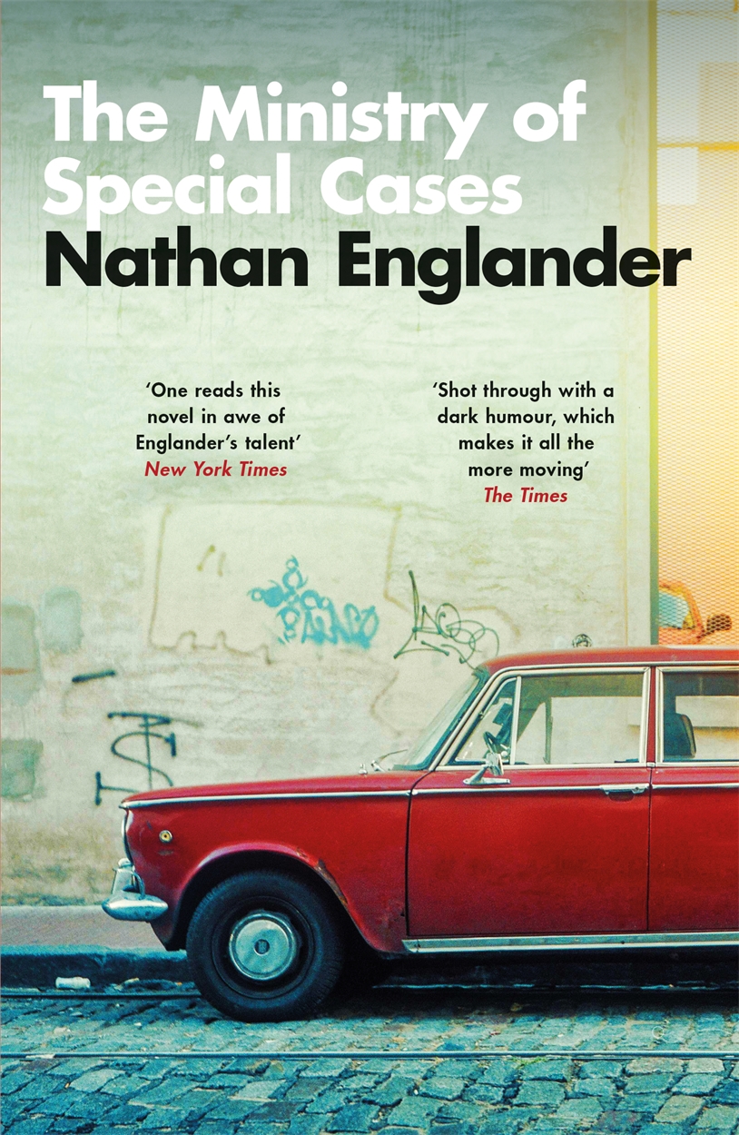 The Ministry of Special Cases by Nathan Englander | W&N - Ground ...