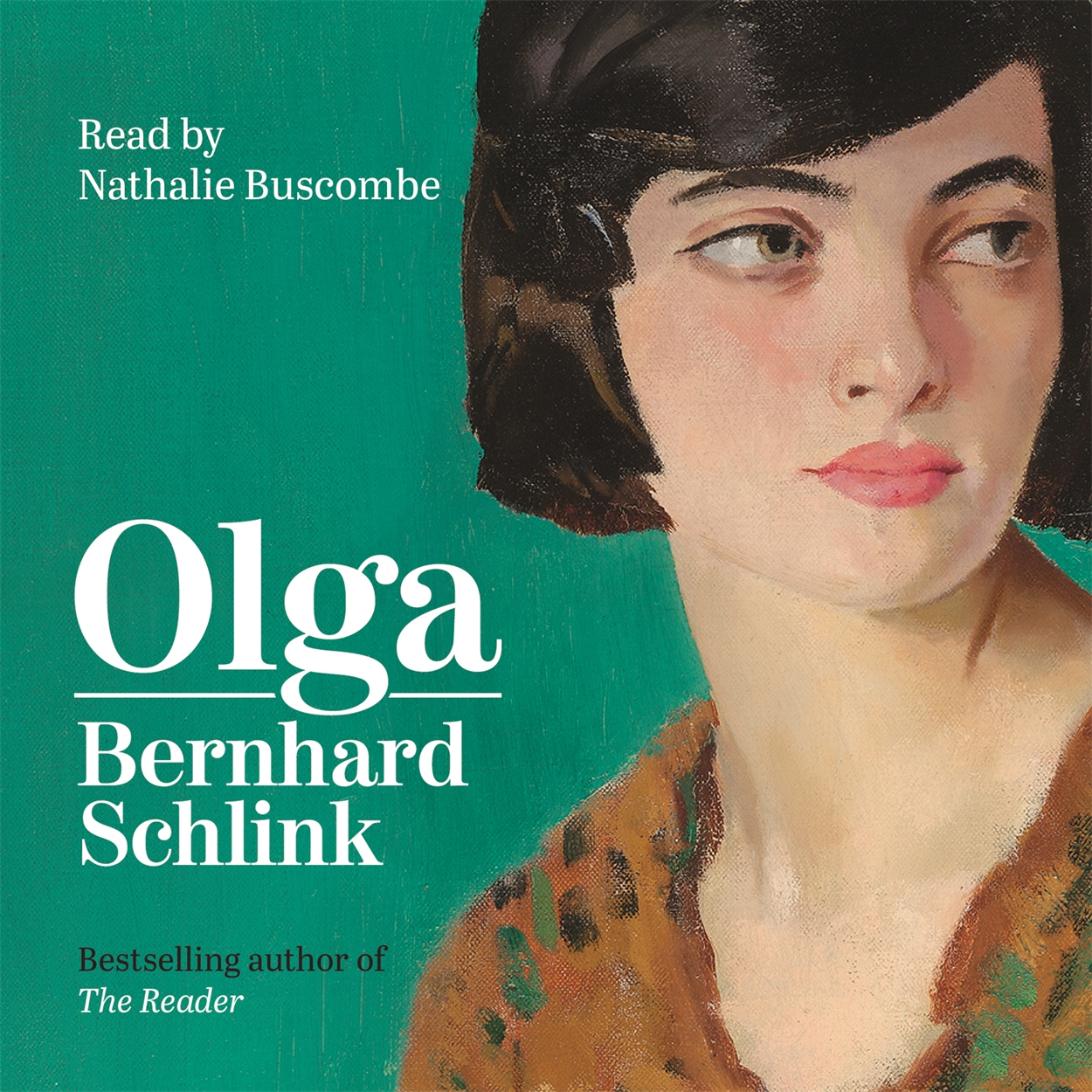 Olga by Bernhard Schlink | W&N - Ground-breaking, award-winning ...