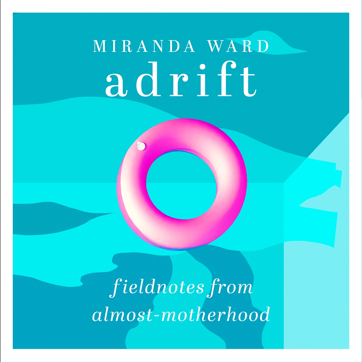 Adrift by Laurel Lefkow | W&N - Ground-breaking, award-winning, thought ...