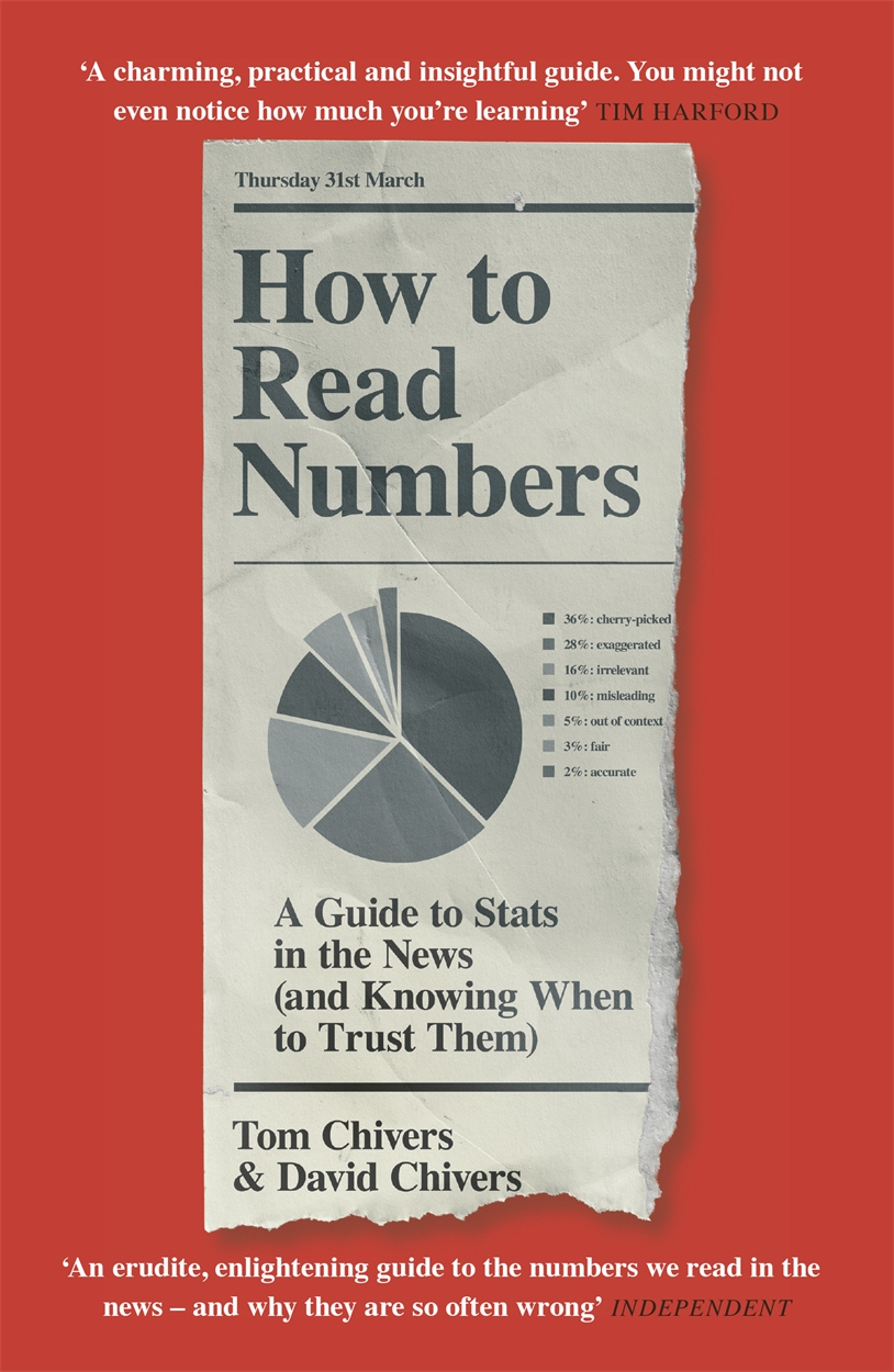 How to Read Numbers by Tom Chivers | W&N - Ground-breaking, award ...