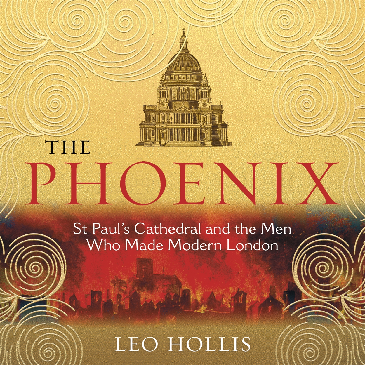 The Phoenix by Leo Hollis | W&N - Ground-breaking, award-winning ...