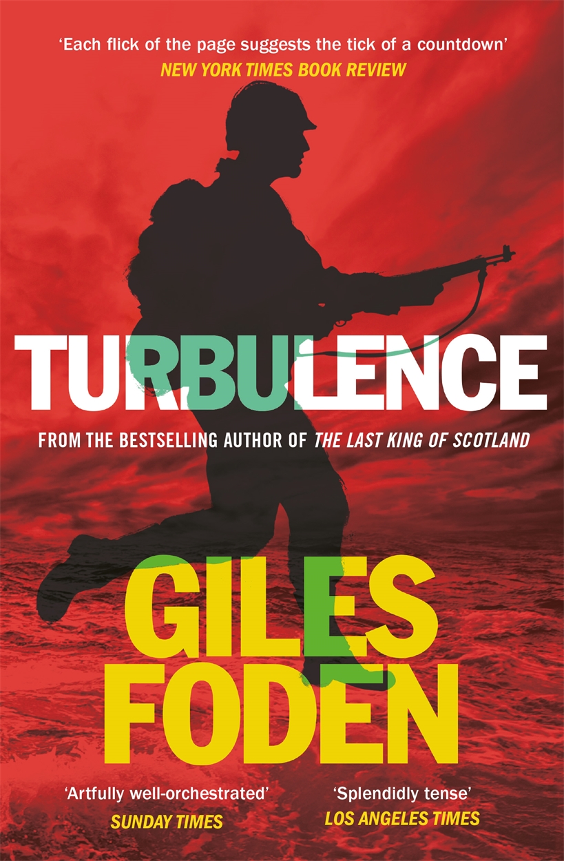 Turbulence by Giles Foden | W&N - Ground-breaking, award-winning ...