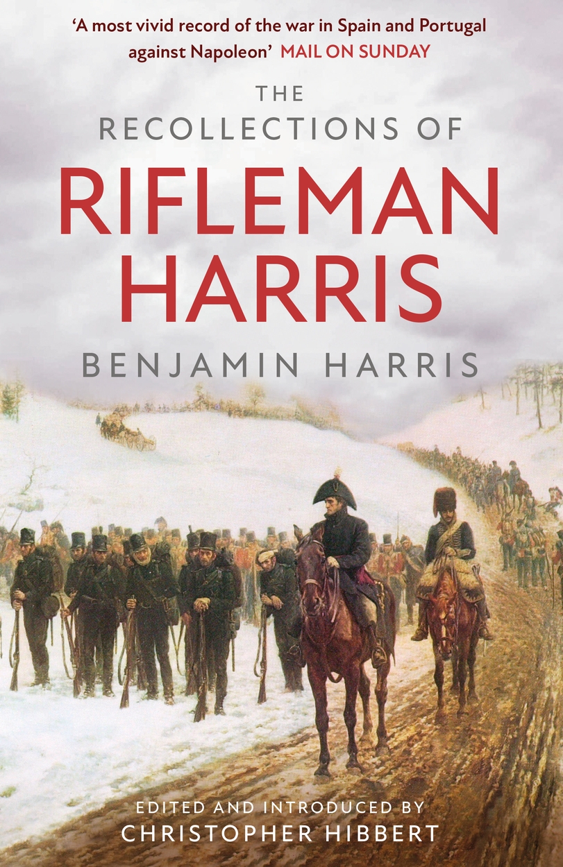 The Recollections of Rifleman Harris by Benjamin Randell Harris | W&N ...