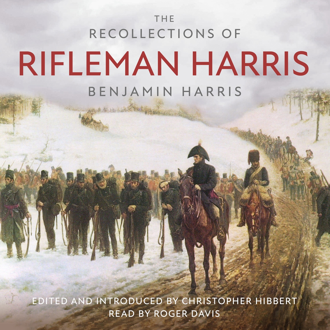 The Recollections of Rifleman Harris by Roger Davis | W&N - Ground ...