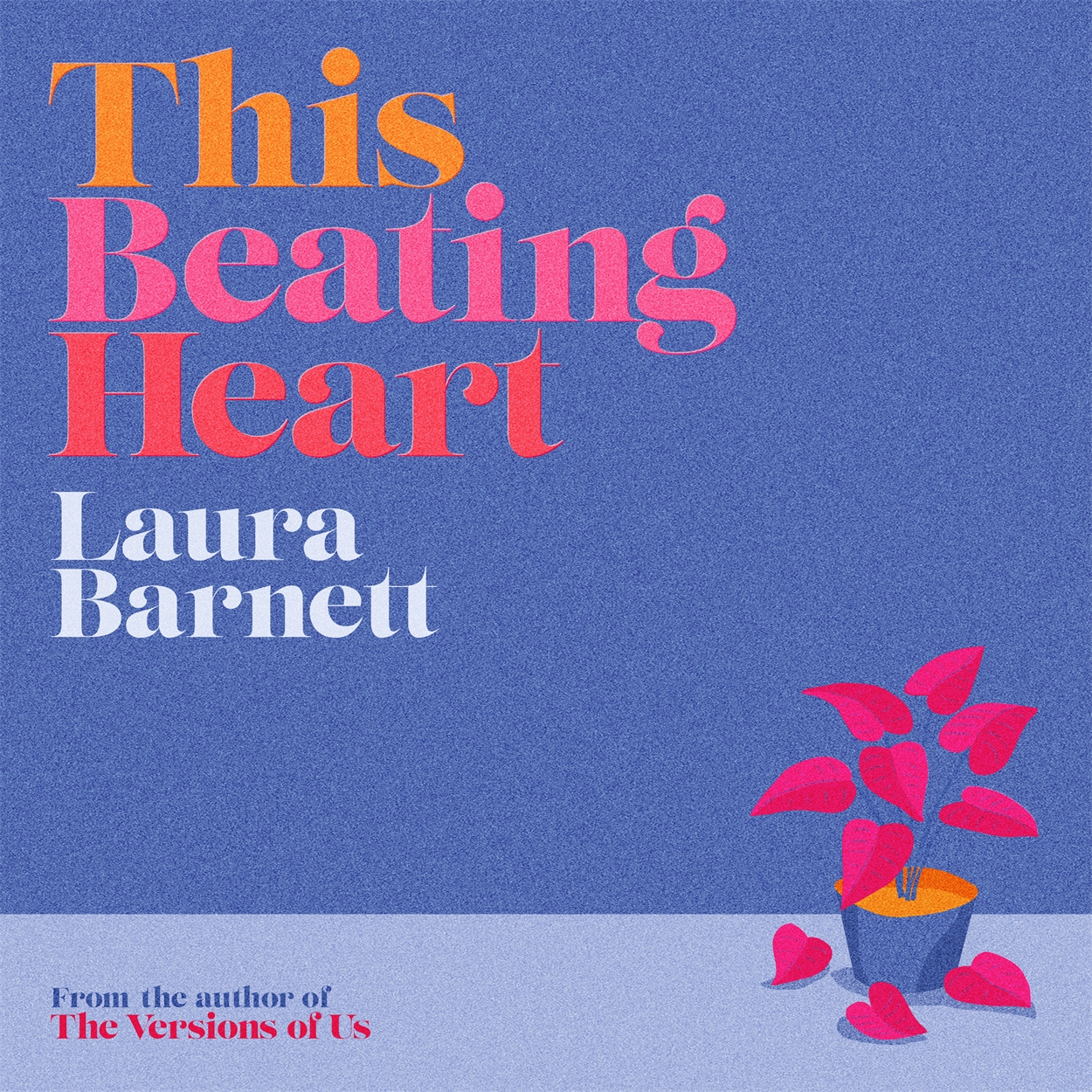 This Beating Heart by Laura Barnett | W&N - Ground-breaking, award ...