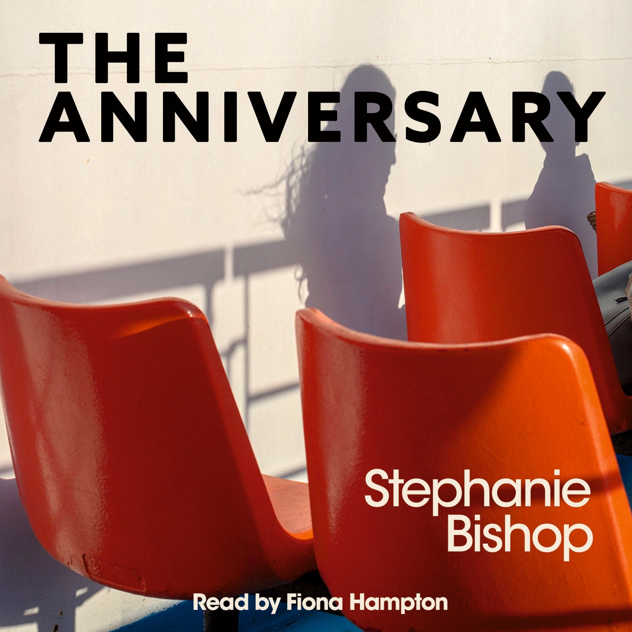 The Anniversary by Stephanie Bishop | W&N - Ground-breaking, award ...