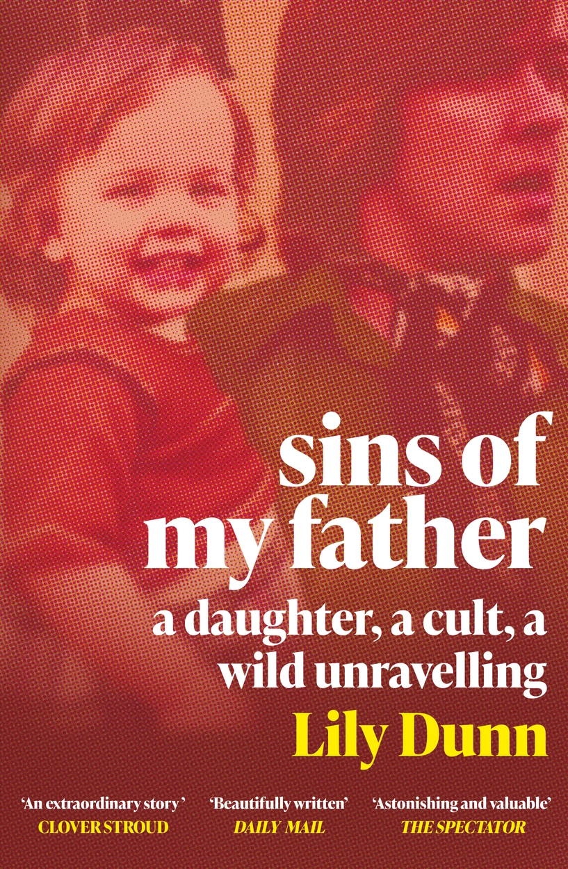 Sins of My Father by Lily Dunn | W&N - Ground-breaking, award-winning ...