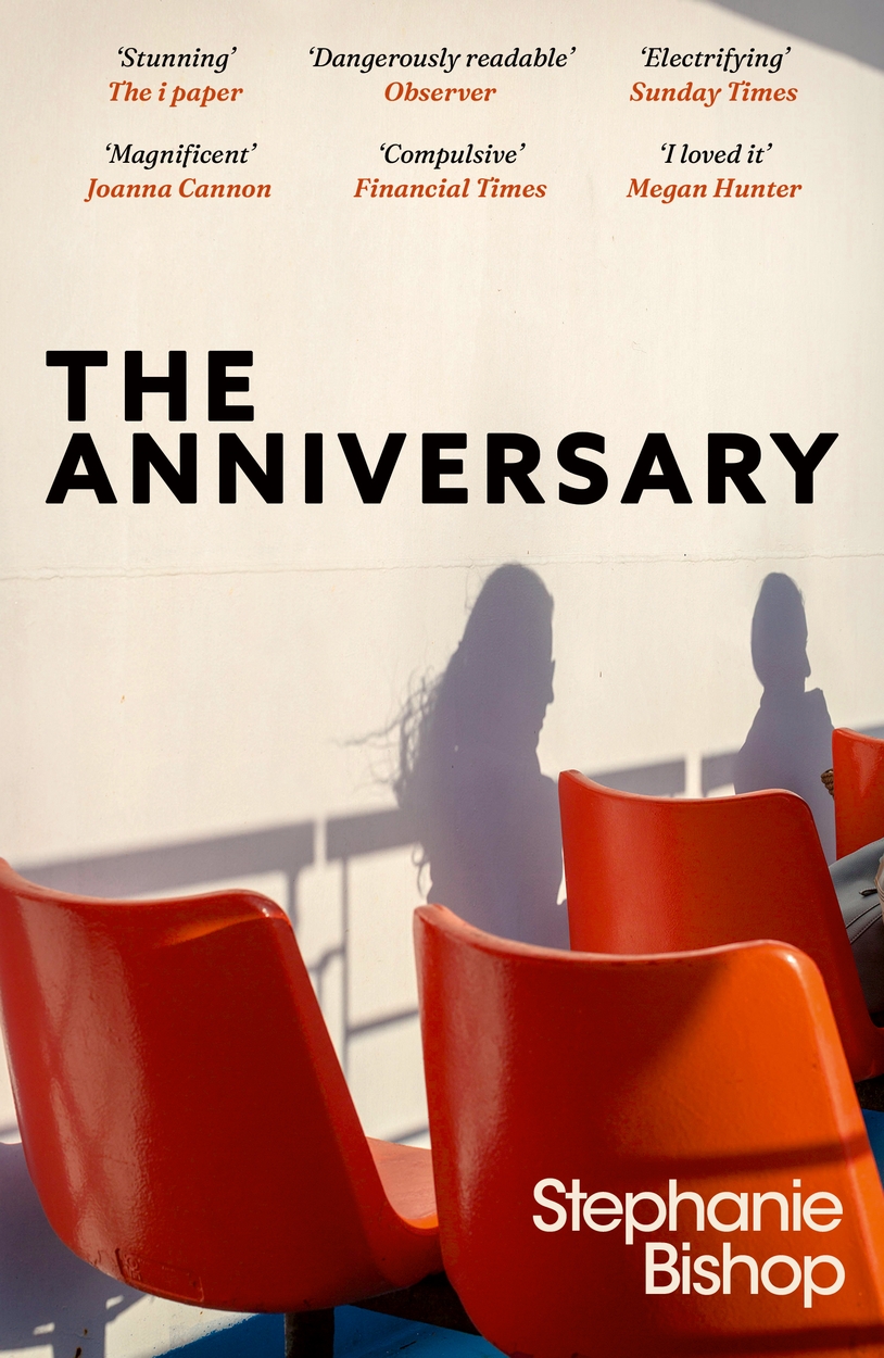 The Anniversary by Stephanie Bishop | W&N - Ground-breaking, award ...