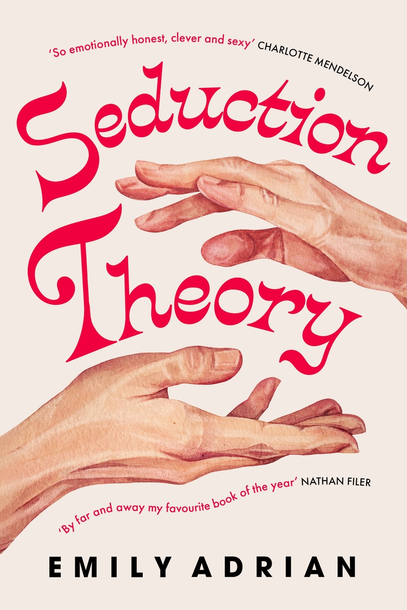Seduction Theory by Emily Adrian | W&N - Ground-breaking, award-winning, thought-provoking books ...