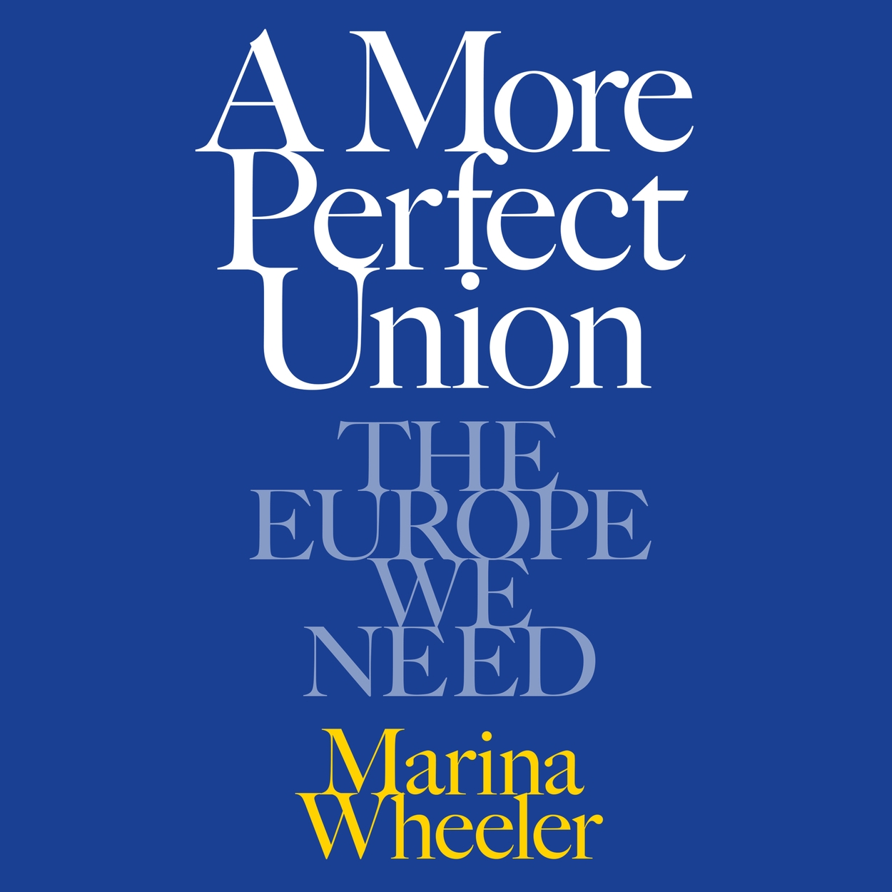 A More Perfect Union by Marina Wheeler | W&N - Ground-breaking, award ...